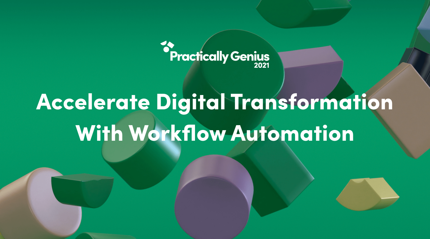 Accelerate Digital Transformation With Workflow Automation