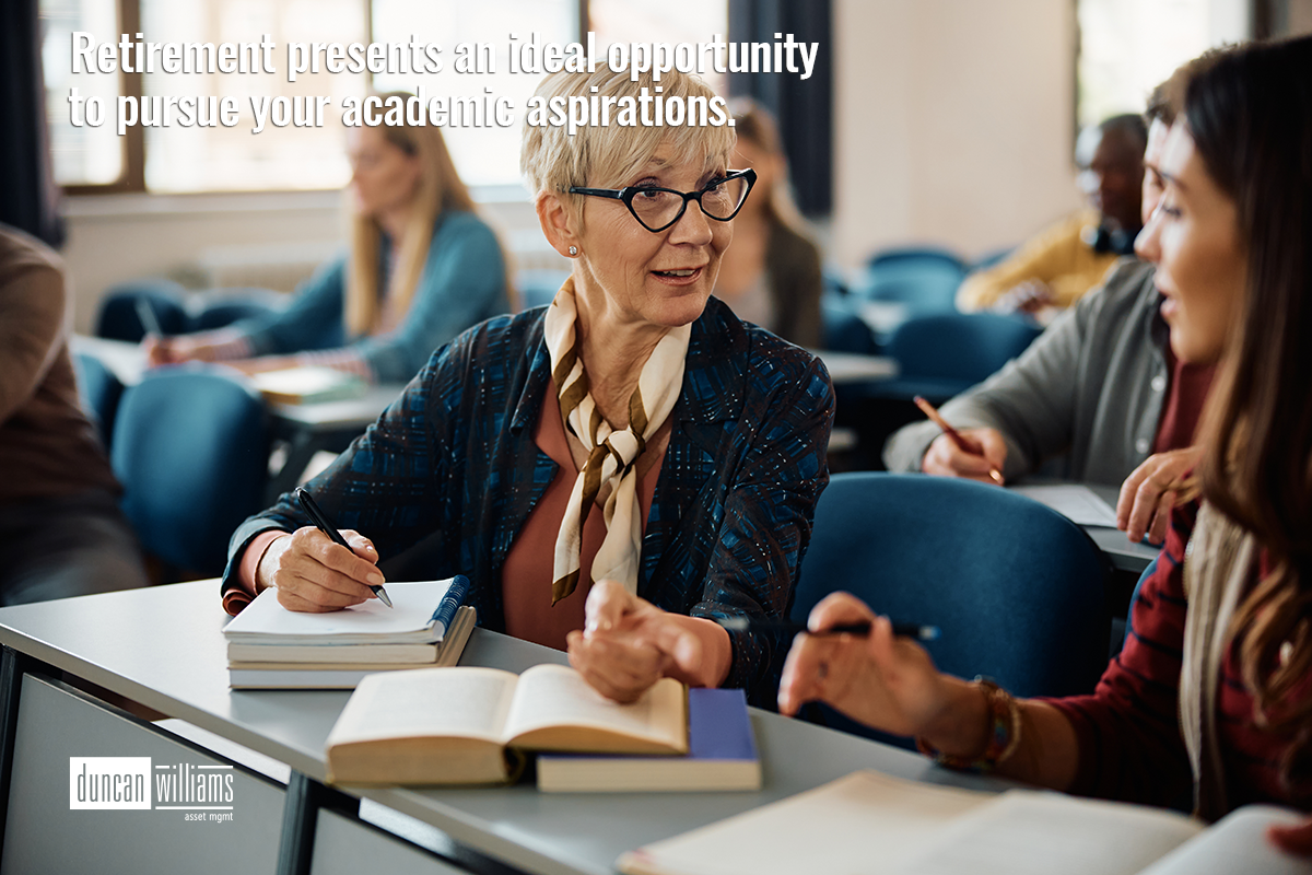 Retirement presents an ideal opportunity to pursue your academic ...