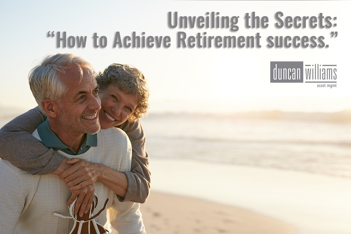 Unveiling the Secrets: How to Achieve Retirement Success | Blog ...