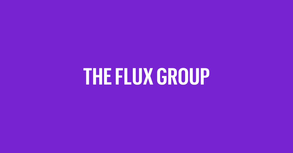 Our Work - The Flux Group