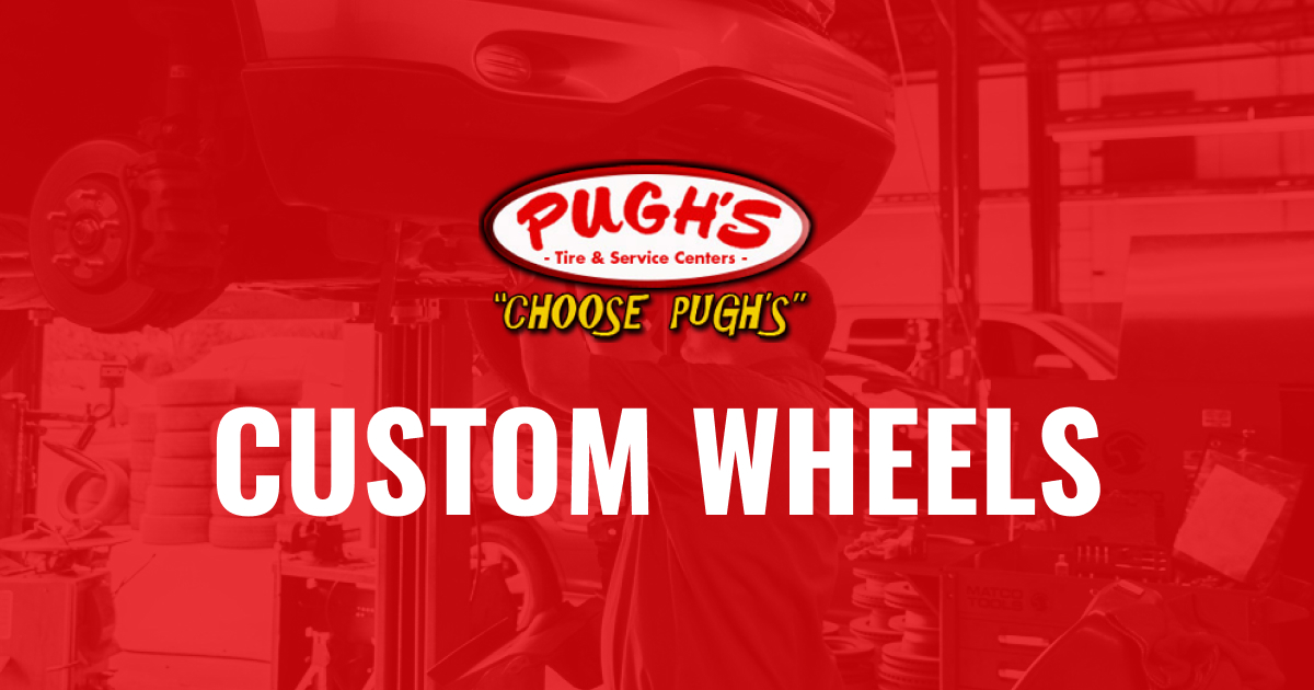 Custom Wheels | Pugh’s Tire and Service Centers | NC