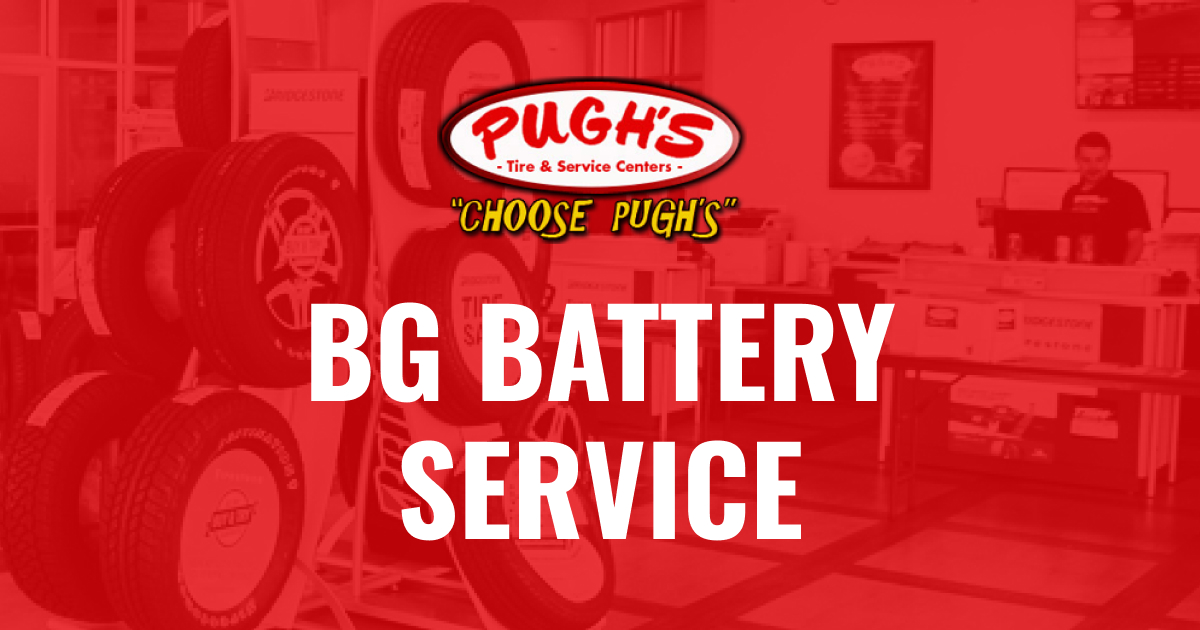 BG Battery Service | Pugh’s Tire and Service Centers