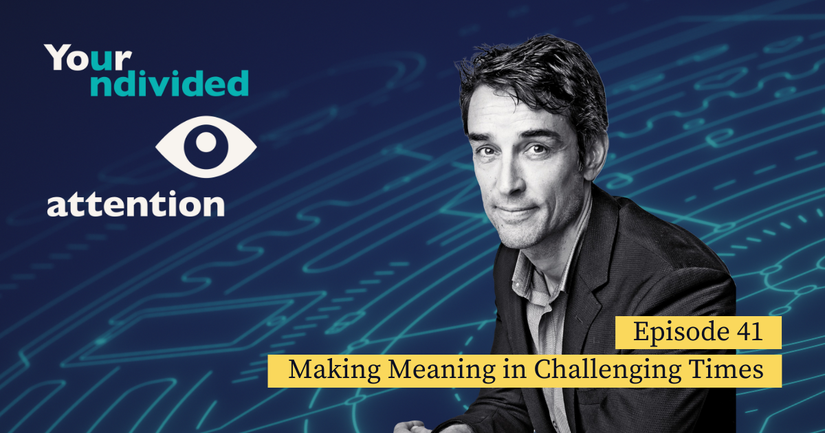 Making Meaning in Challenging Times with Jamie Wheal