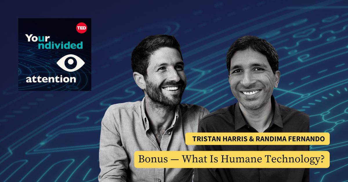 What Is Humane Technology?