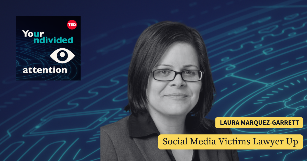 Social Media Victims Lawyer Up with Laura Marquez-Garrett