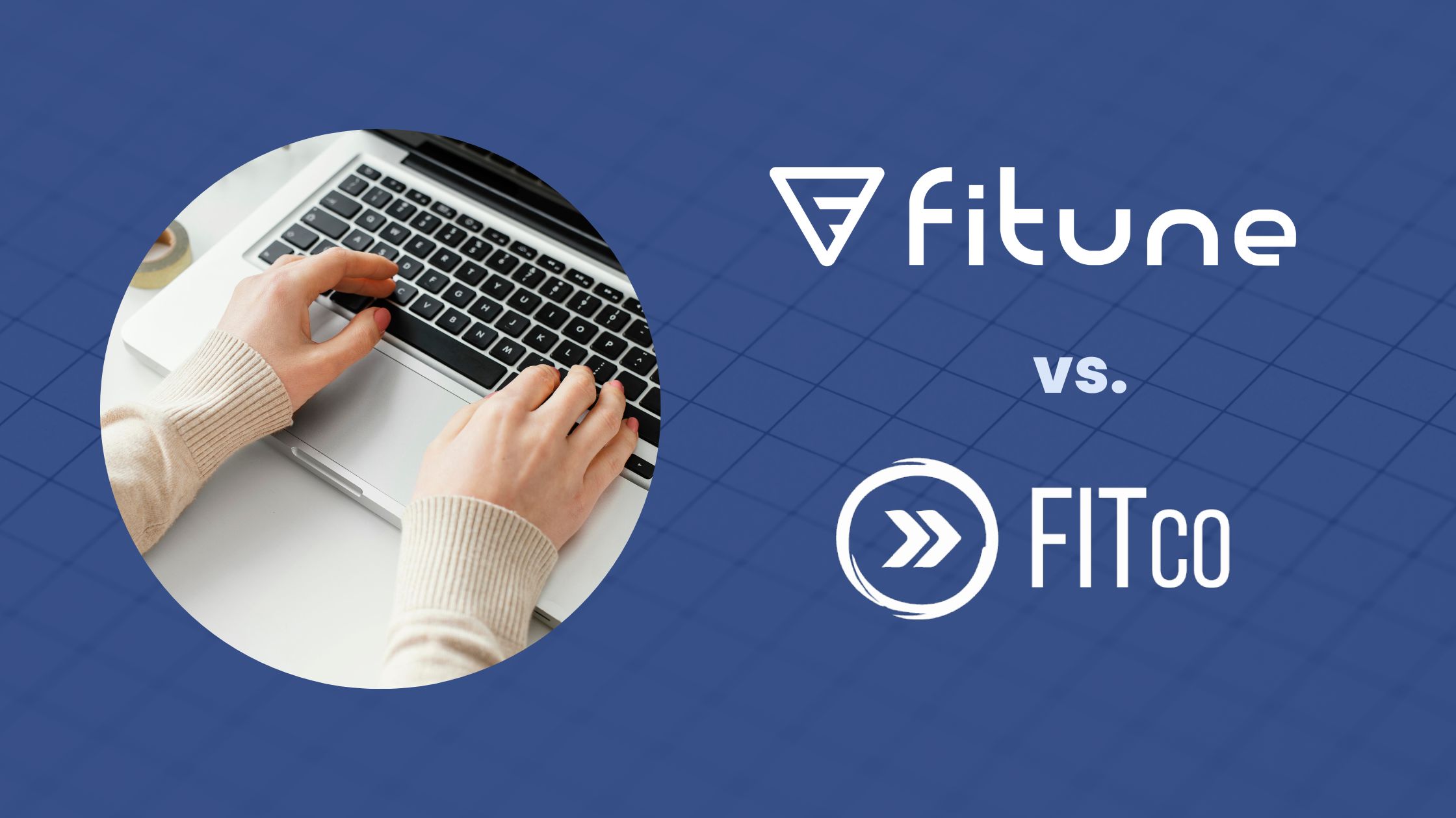 Why choose Fitune vs Fitco - Finally, a better alternative with more features for less money