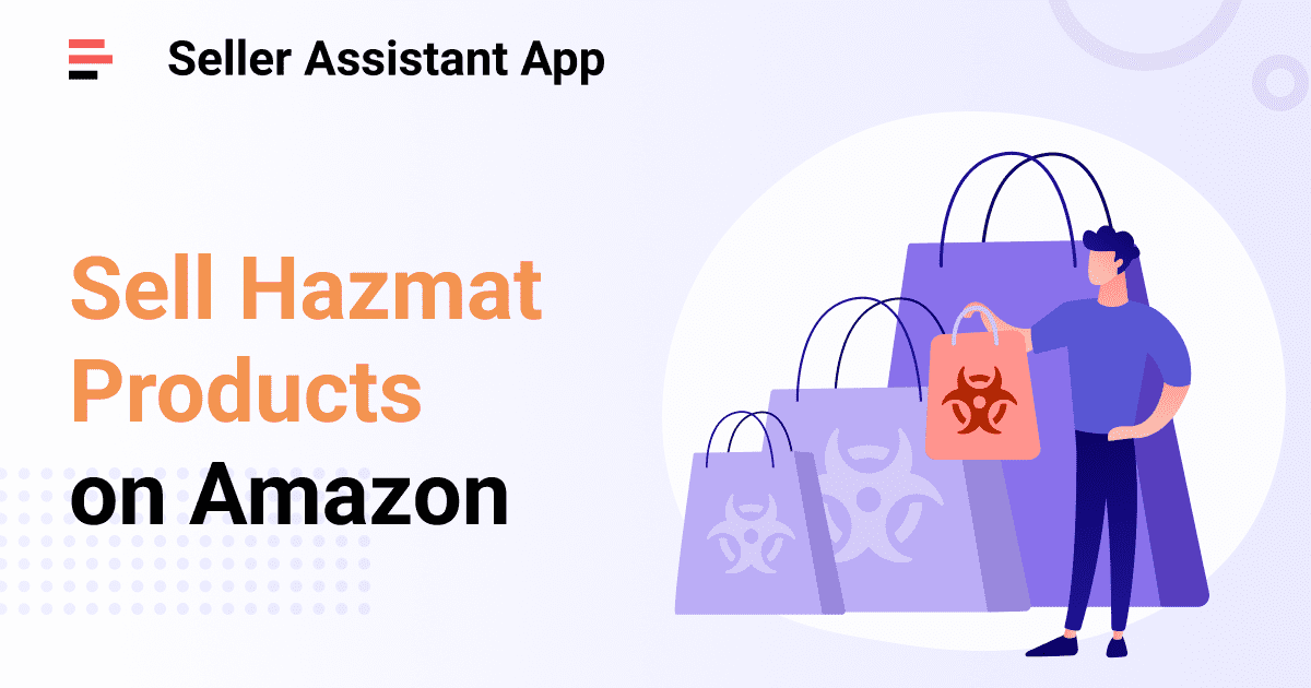 How to Sell Hazmat Products on Amazon - The Ultimate Guide - Seller ...
