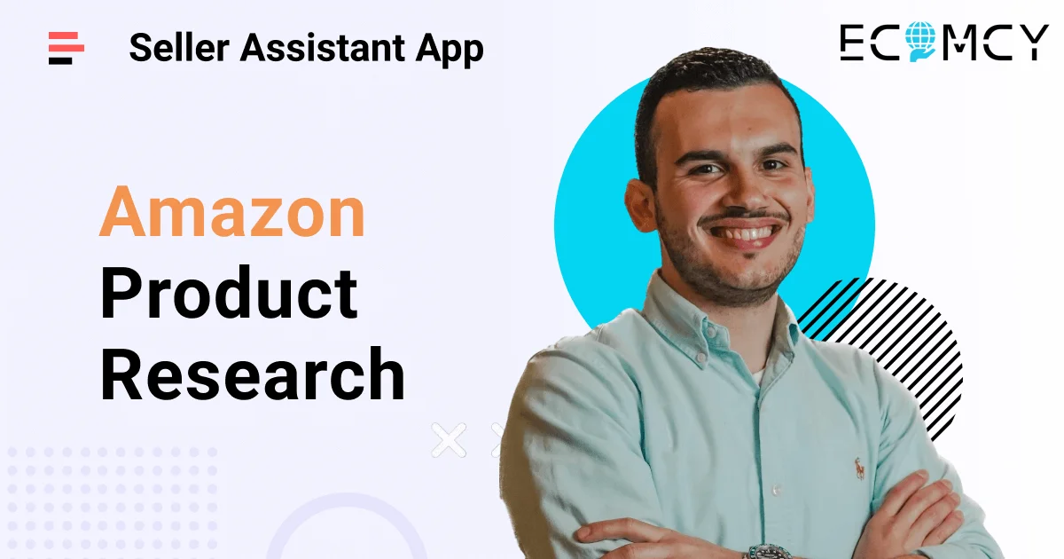 Amazon Product Research Strategies - Seller Assistant App Blog