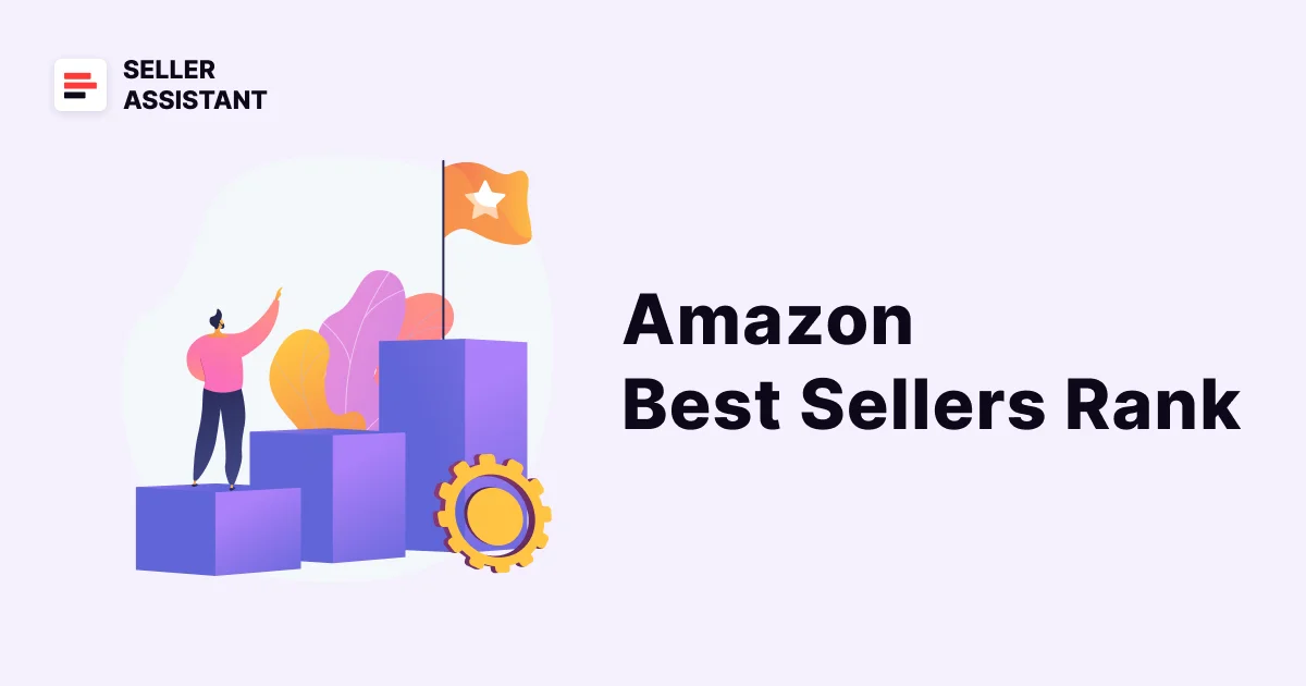 Amazon Best Sellers Rank – Everything You Need to Know - Seller ...