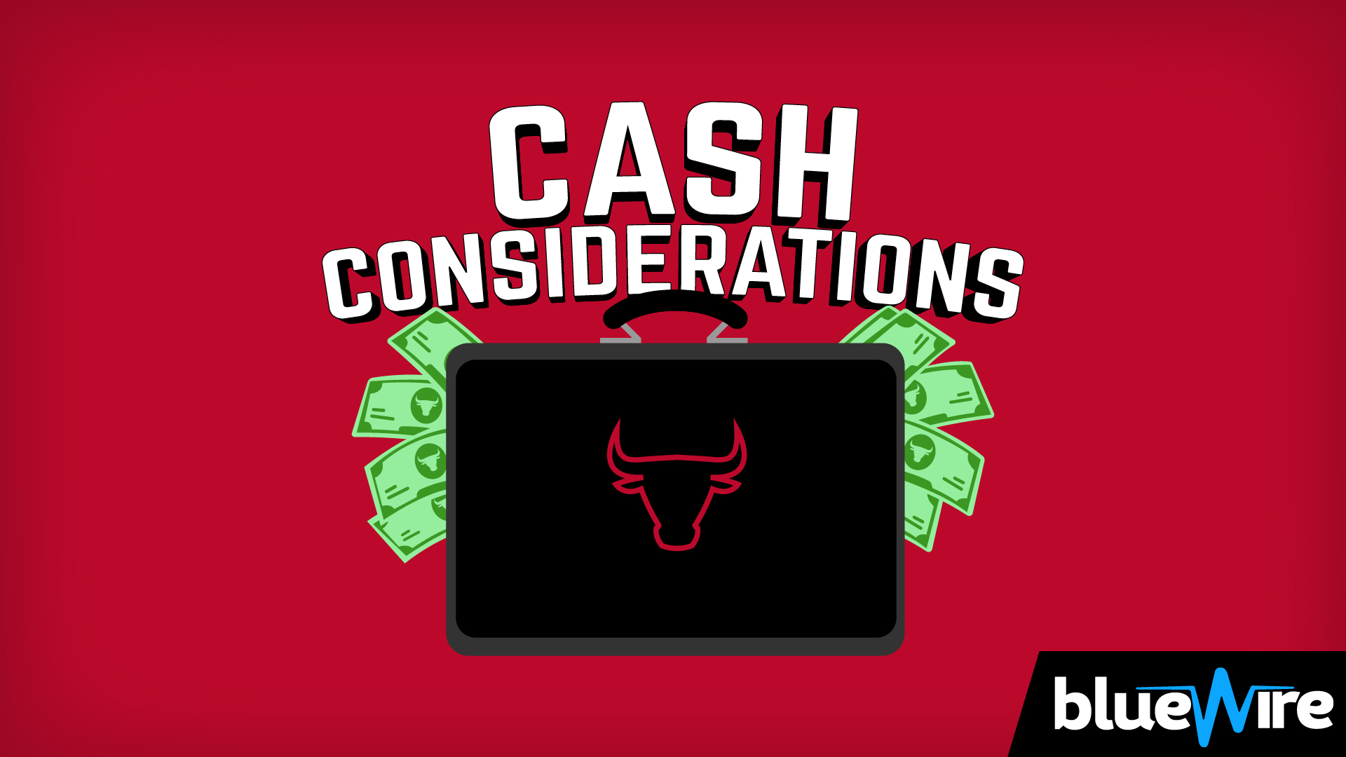 Cash Considerations: A Chicago Bulls Pod | Blue Wire Podcasts