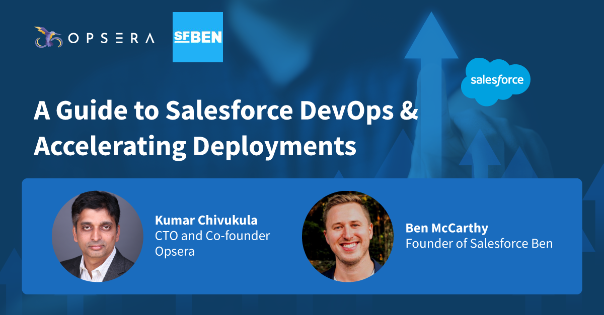 Opsera Events A Guide To Salesforce Devops And Accelerating Deployments