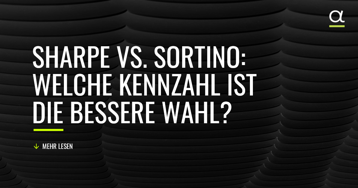 Sharpe Ratio oder Sortino Ratio - was ist besser? | Intalcon
