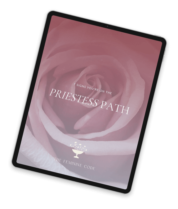 7 Signs You’re on a Priestess Path | Feminine Code