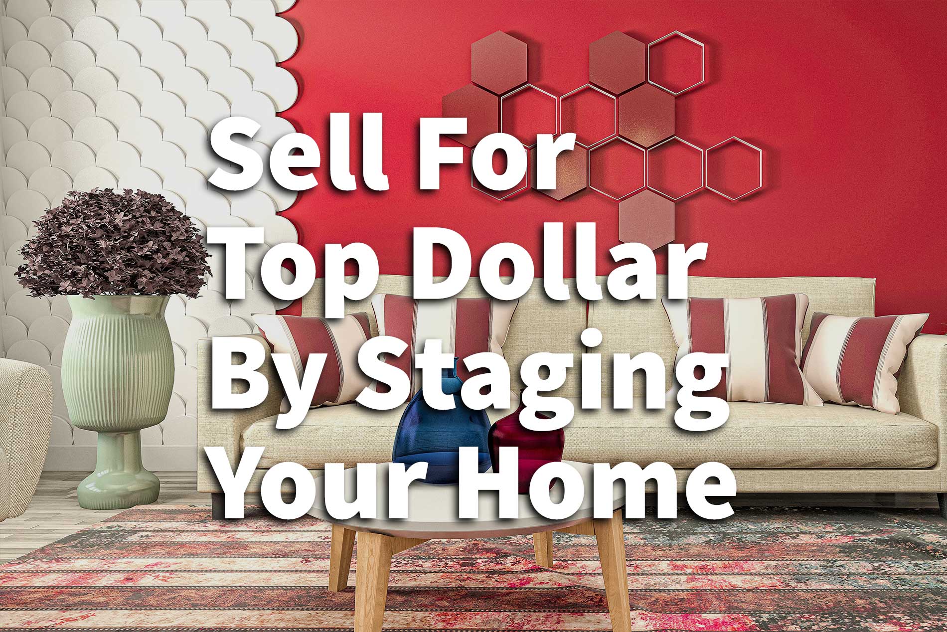 Andrew St. Hilaire: Sell For Top Dollar By Staging Your Home