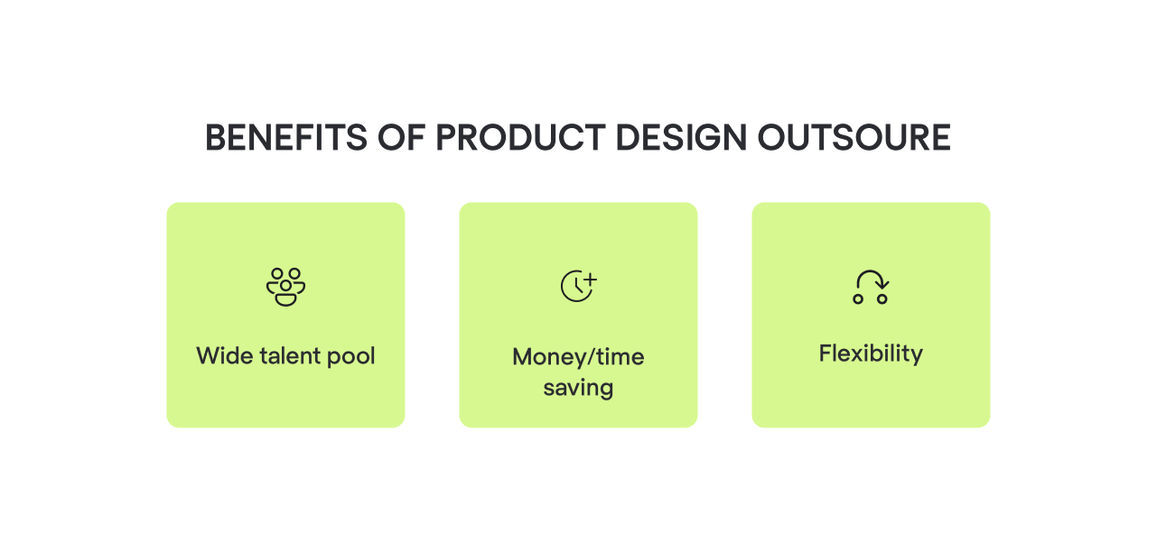 To Outsource or Not to Outsource Product Design. Pros and Cons