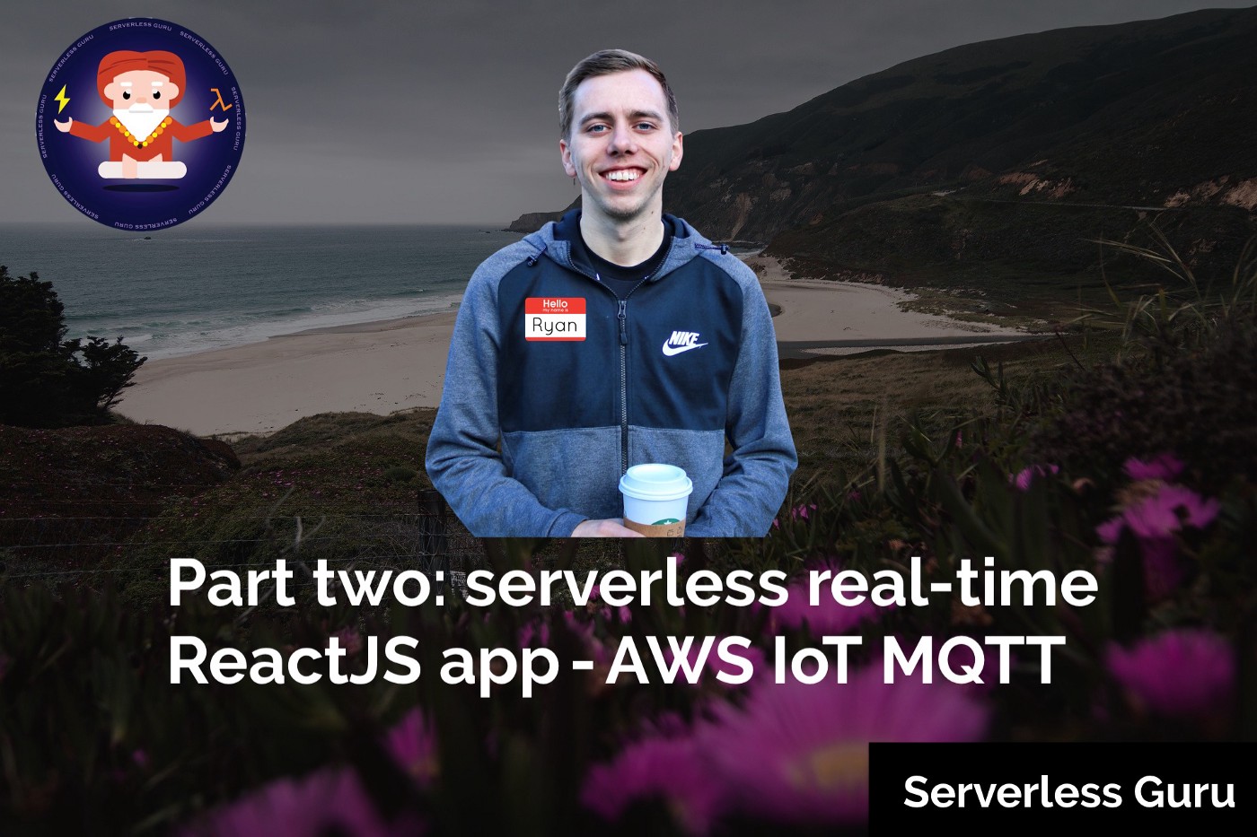 Part two: Serverless Real-Time ReactJS App—AWS IoT MQTT | Serverless Guru Part two: Serverless Real-Time ReactJS App—AWS IoT MQTT | Serverless Guru