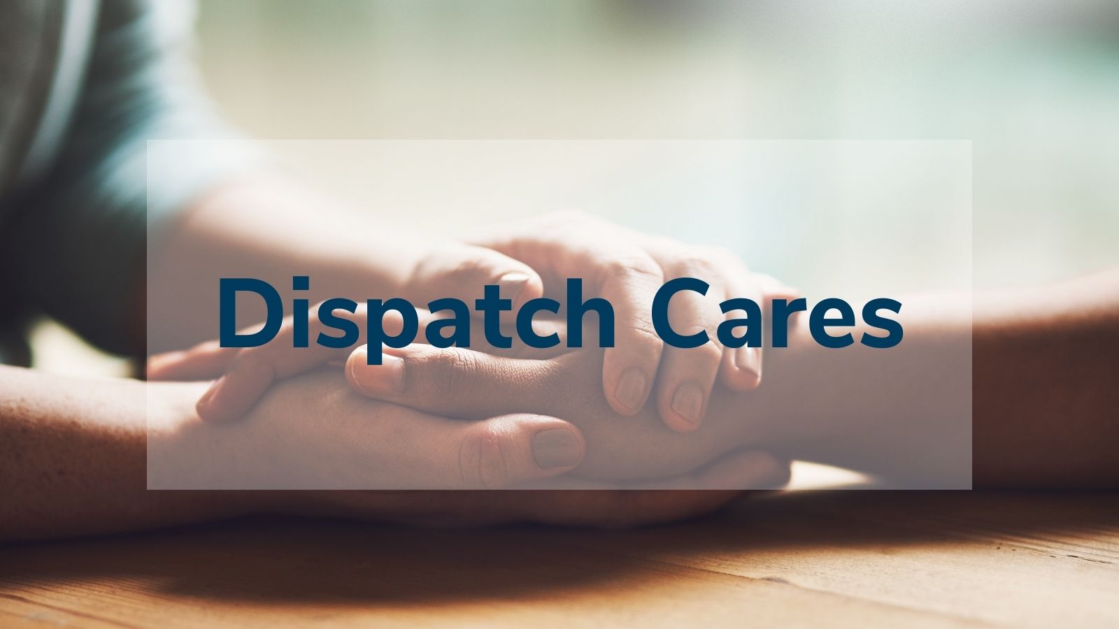 How Dispatch Puts People First