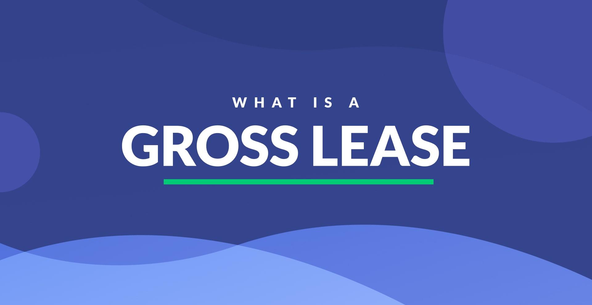 Gross Lease | Definition & Examples