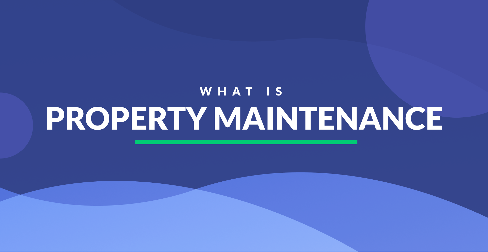 What Is Property Maintenance Why Is It Important 