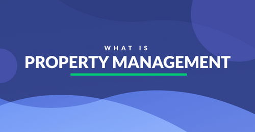What Is Property Management | Definition & Examples