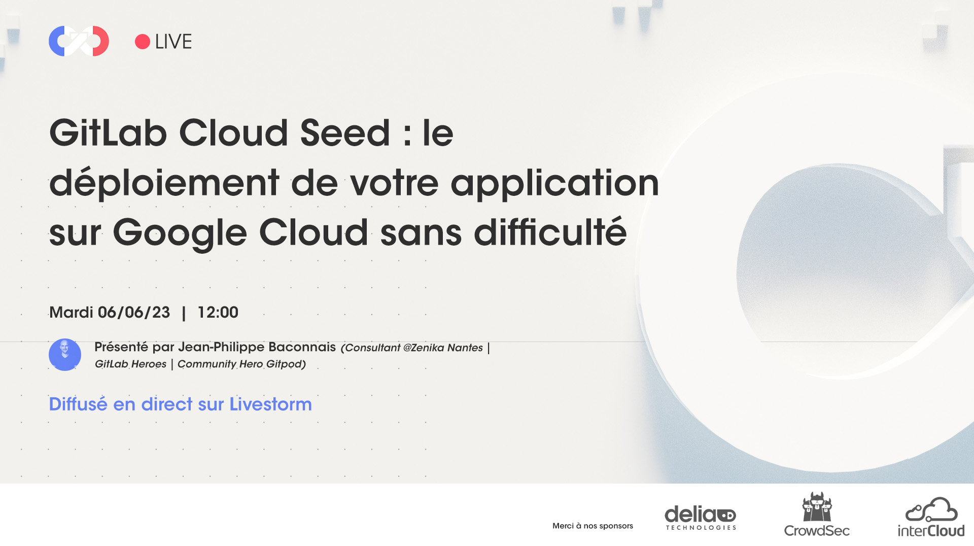 France DevOps | Lives | "GitLab Cloud Seed : le déploiement de votre ...