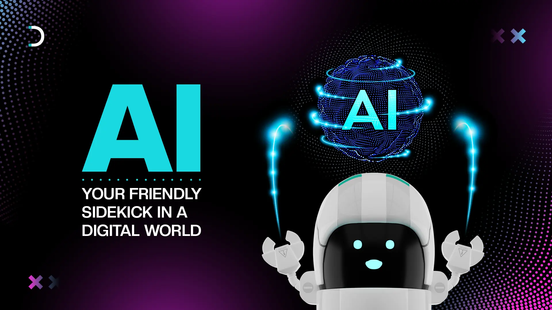 AI: Your Friendly Sidekick in a Digital World