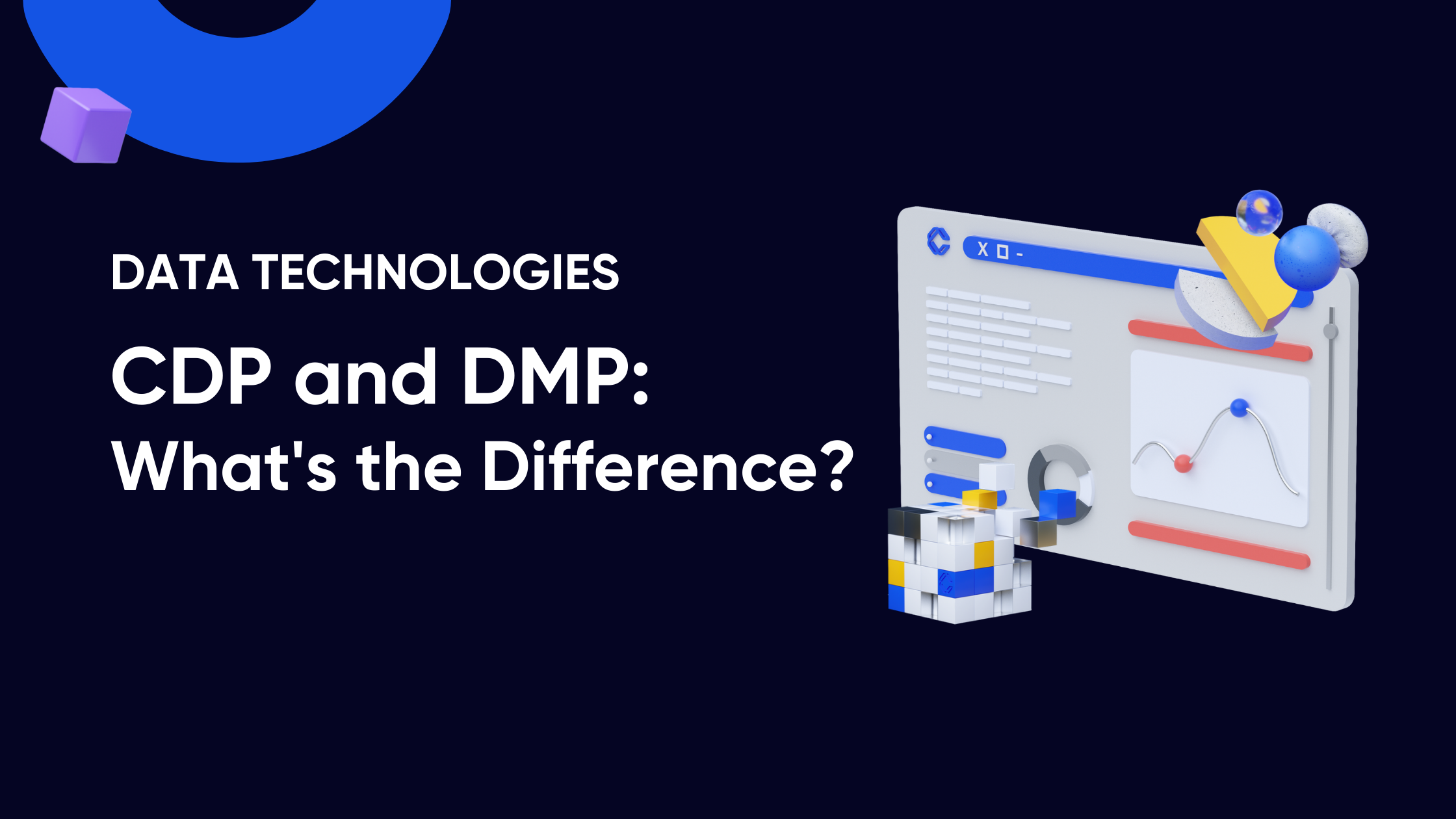 What is the Difference Between a CDP and DMP?