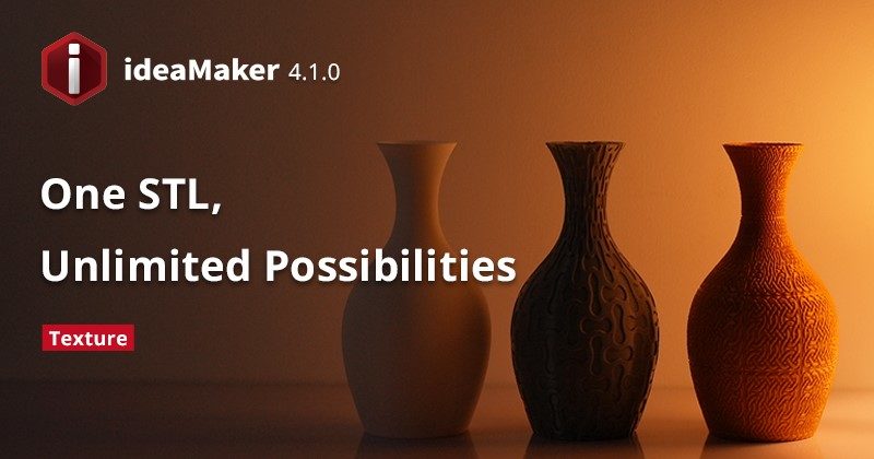 MAPTEC: Raise3D Announces the Launch of ideaMaker 4.1.0 Update with a ...