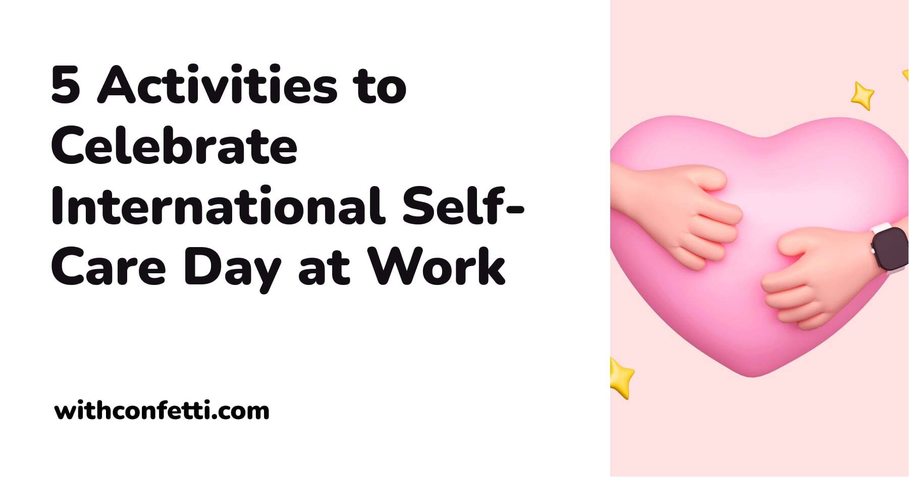 Fun Self Care Activities for Adults | Confetti 🎉