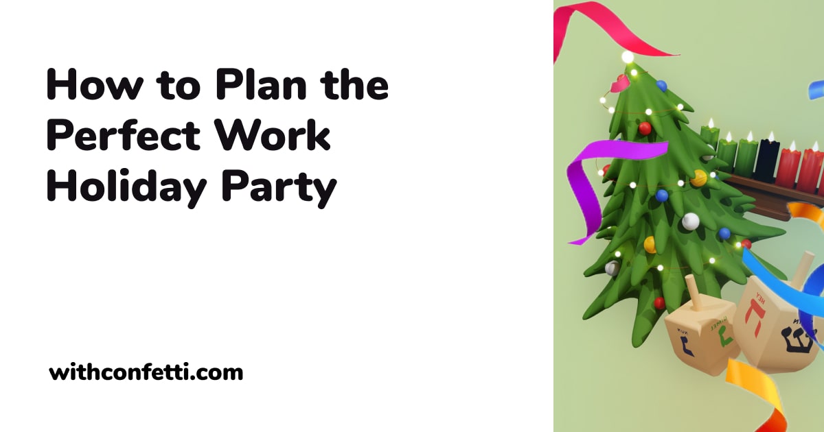 Work Holiday Party Planning Tips and Tricks | Confetti 🎉