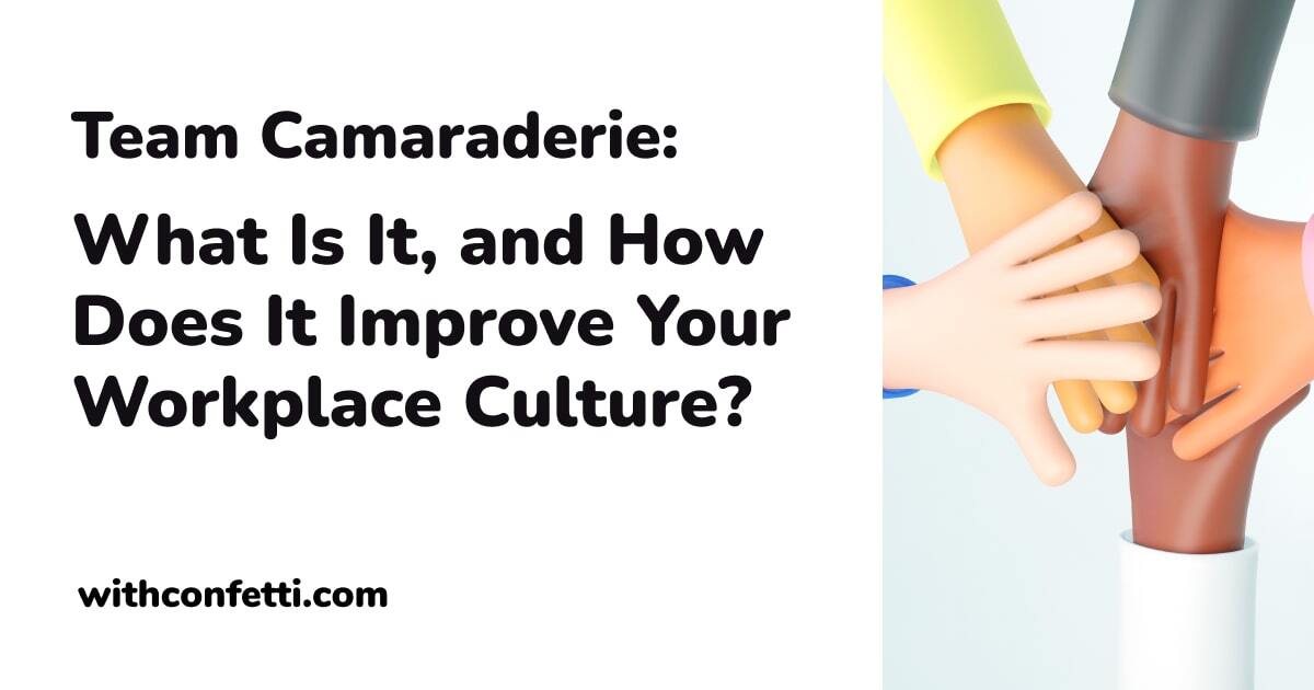 Build Team Camaraderie & Boost Workplace Culture | Confetti 🎉