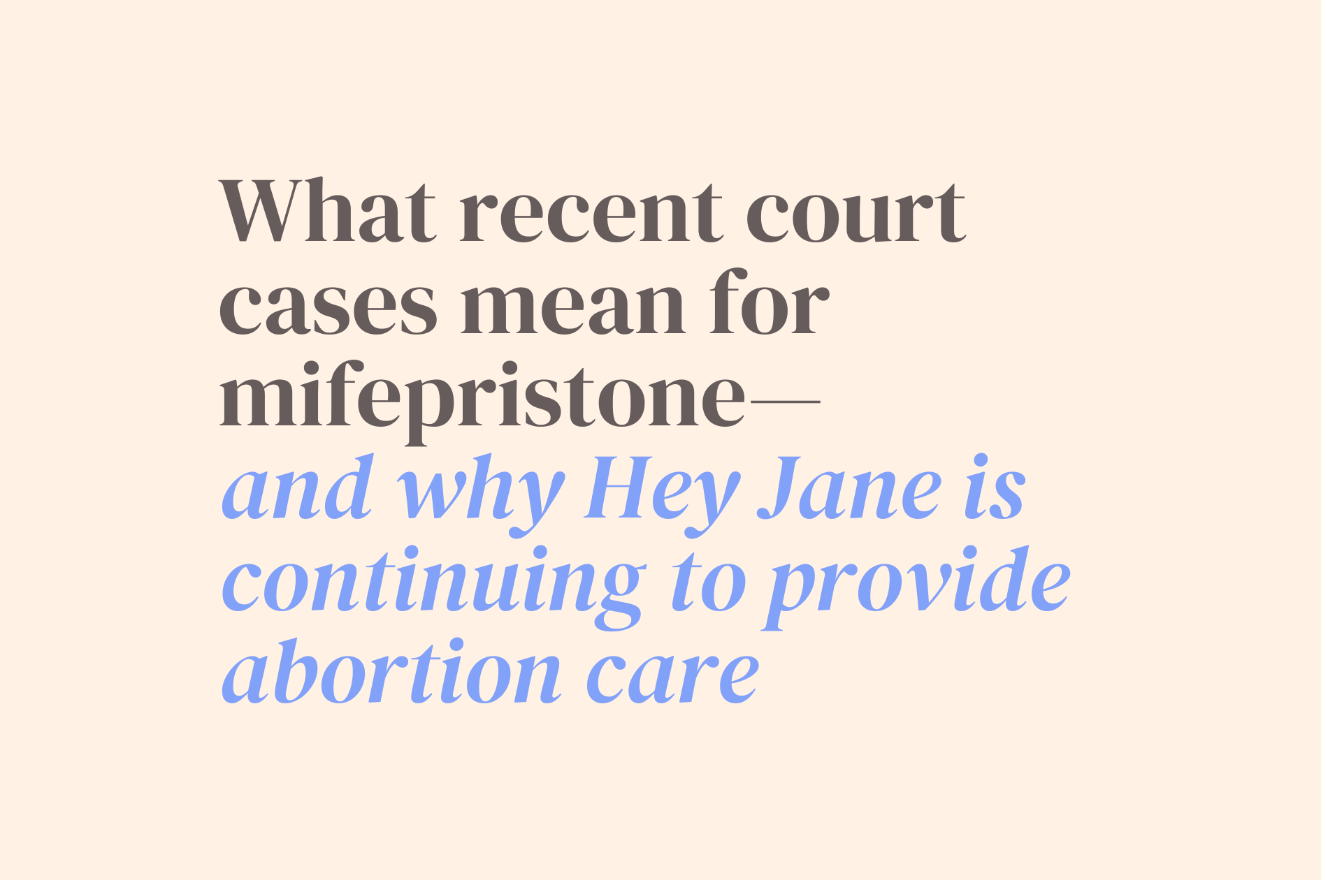 How a Texas judge’s ruling impacts abortion pills | Hey Jane