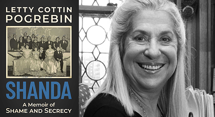 Story | Watch Now! Feminist Icon Letty Cottin Pogrebin, Author of "Shanda"