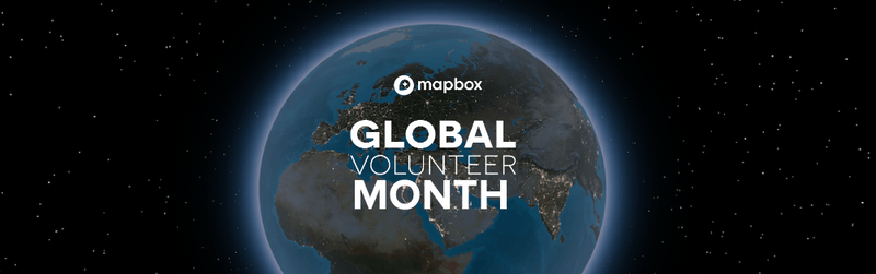 Recap of Global Volunteer Month at Mapbox