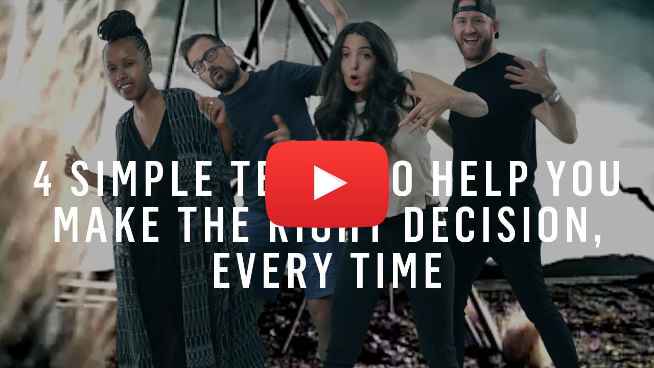 4 Simple Tests To Help You Make The Right Decision, Every Time
