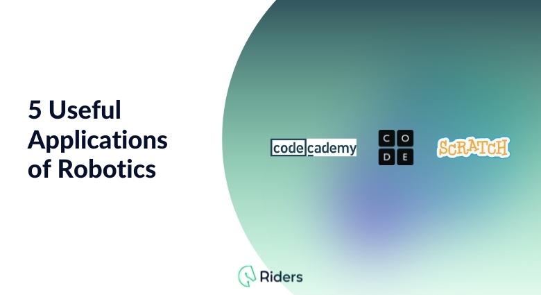5 Useful Applications of Robotics | Riders