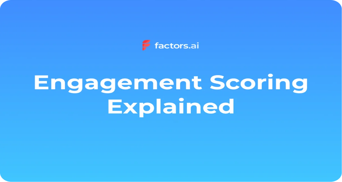 Engagement Scoring To Drive B2B Marketing Performance