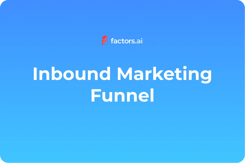 Inbound Marketing Funnel Explained - From Traffic to Turnover