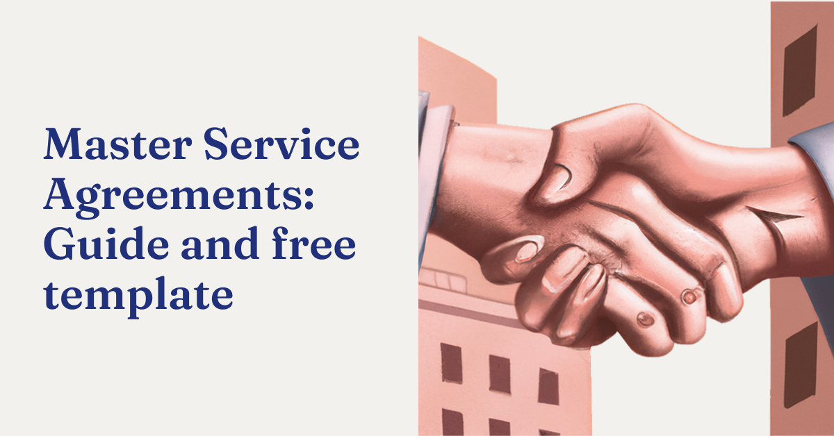 Checklist to a Good Master Service Agreement [+Sample MSA Template]
