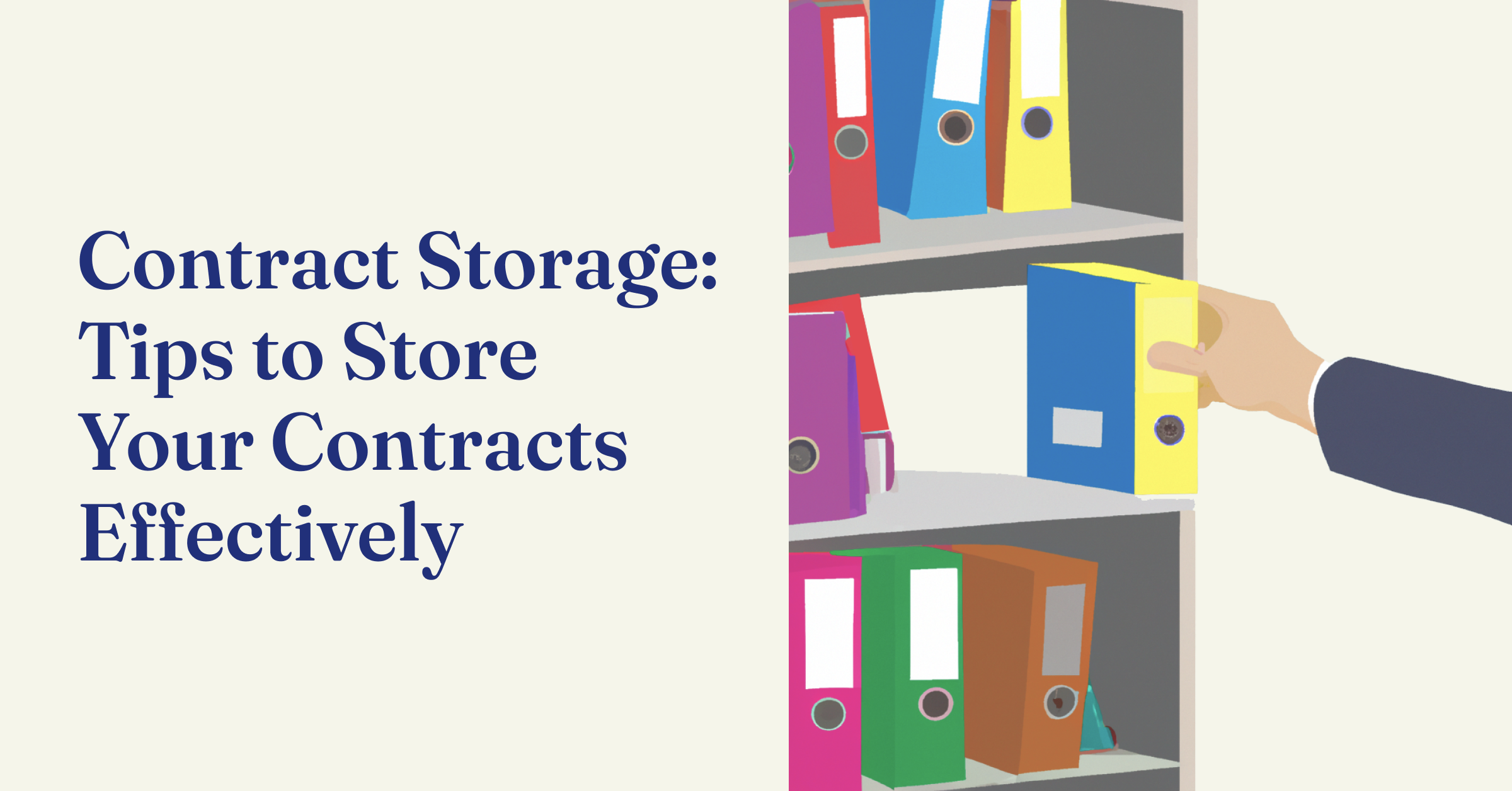Contract Storage: Store Your Contracts Effectively