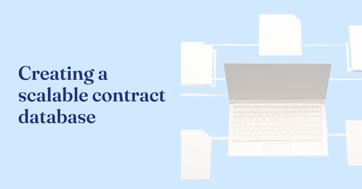 Building a Scalable Contract Database (Why, How + Templates)