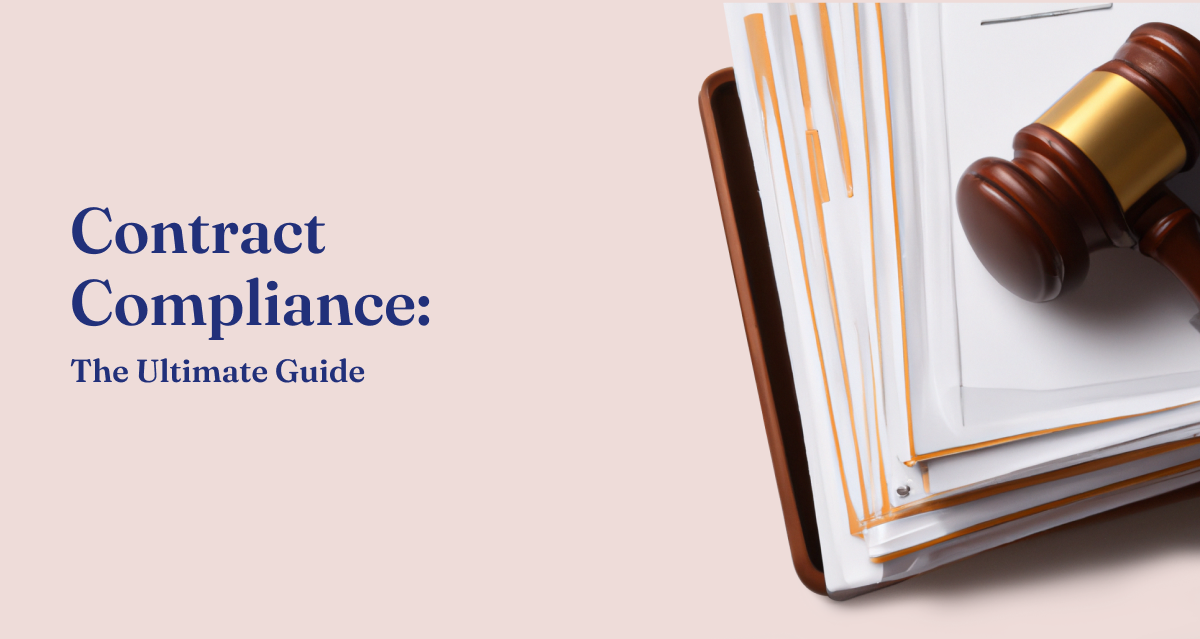 What is Contract Compliance? The Ultimate Guide