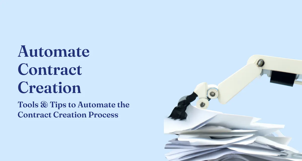 Tools & Tips to Automate the Contract Creation Process