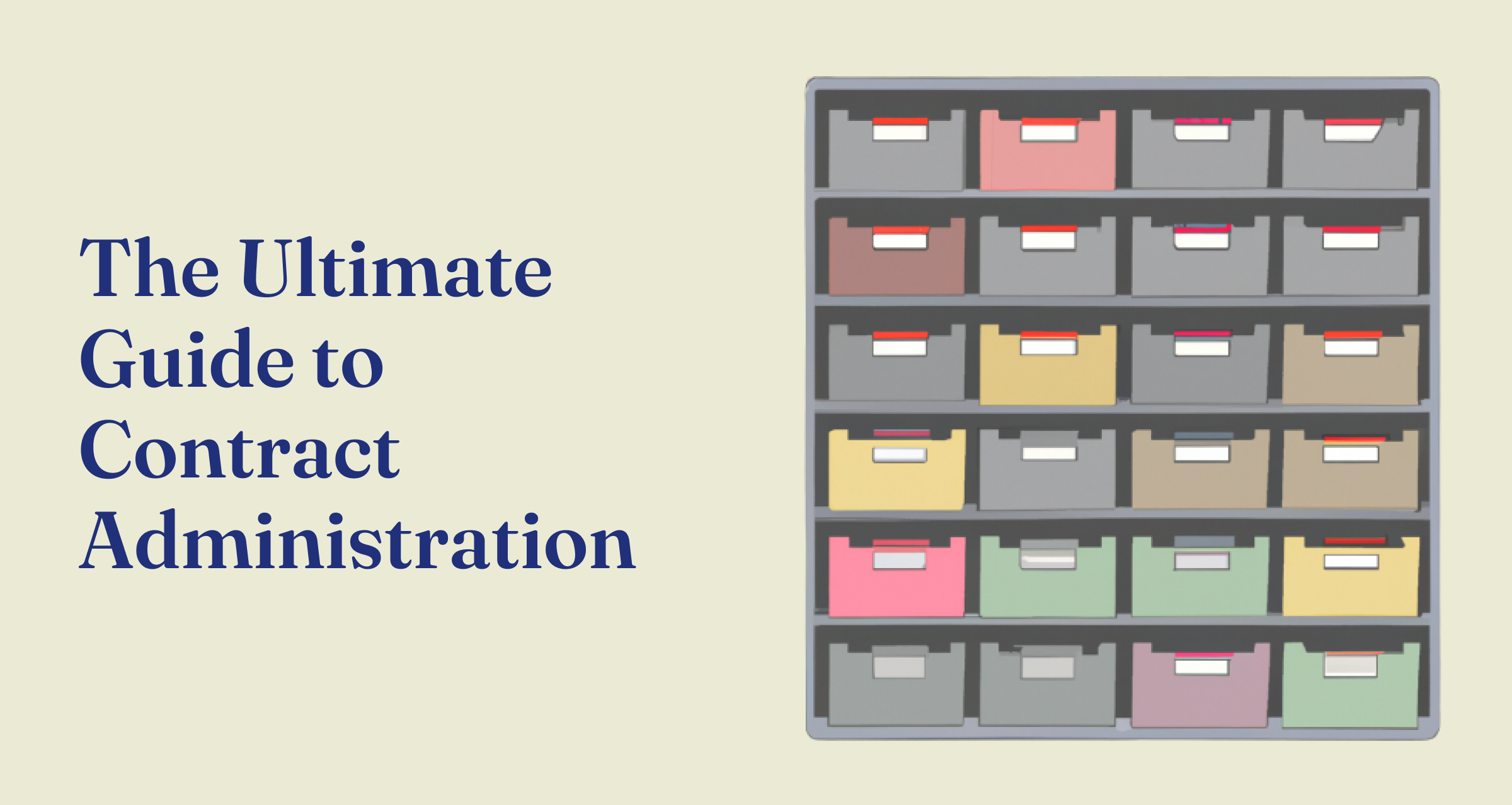 The Ultimate Guide to Contract Administration