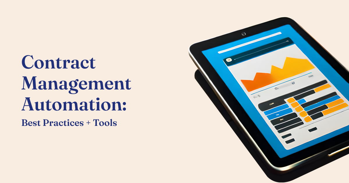 Contract Management Automation: Best Practices + Tools