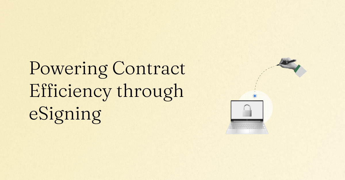 Powering Contract Efficiency Through eSigning