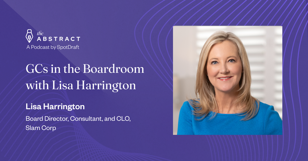 GCs in the Boardroom: Lisa Harrington, Board Director, Consultant, and CLO