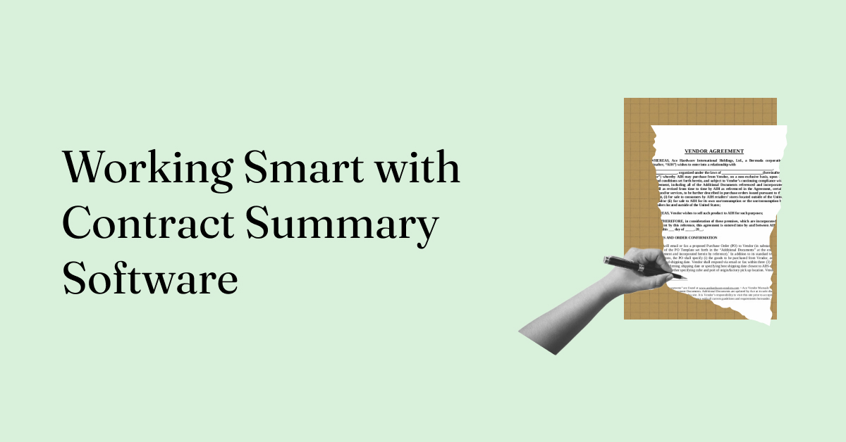 Working Smarter With Contract Summary Software
