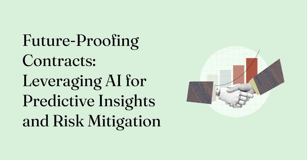 Future-Proofing Your Contracts: Leveraging AI for Predictive Analytics