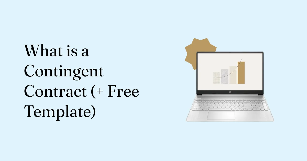 What is a Contingent Contract (+ Free Template)